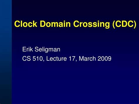 PPT Clock Domain Crossing CDC PowerPoint Presentation Free Download ID 1221467