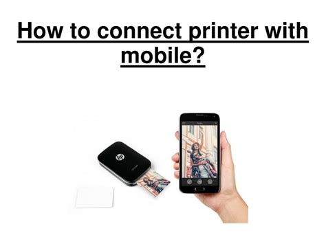 PPT How To Connect Printer With Mobile PowerPoint Presentation Free Download ID