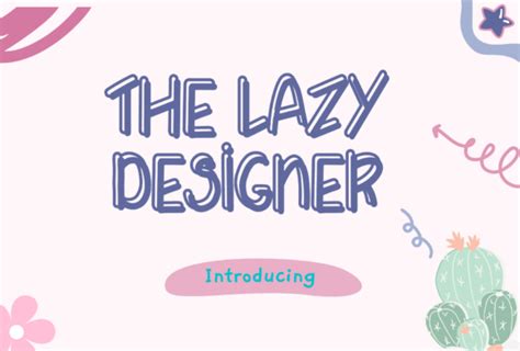 The Lazy Designer Font Font Canyon The Lazy Designer Font Font Canyon
