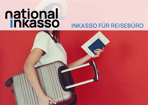 Effektives Inkasso Für Reisebüros National Inkasso Effektives Inkasso Für Reisebüros National Inkasso