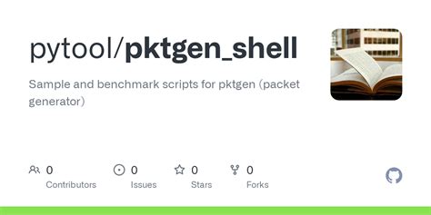 GitHub Pytool Pktgen Shell Sample And Benchmark Scripts For Pktgen Packet Generator