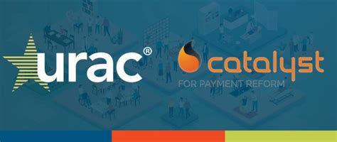 Catalyst For Payment Reform And Urac Partner In Developing Value Based Payment Principles And