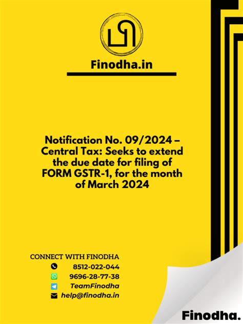 Notification No 09 2024 Central Tax Seeks To Extend The Due Date For Filing Of Form Gstr 1