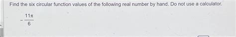 solved find the six circular function values of the