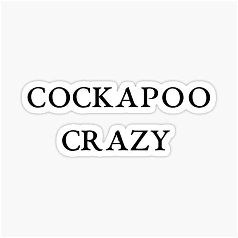 Cockapoo Crazy Sticker By Starsigns Redbubble