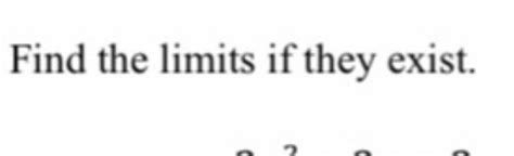 [answered] find the limits if they exist c kunduz
