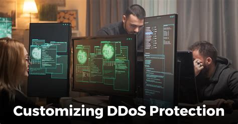 Customizing Ddos Protection