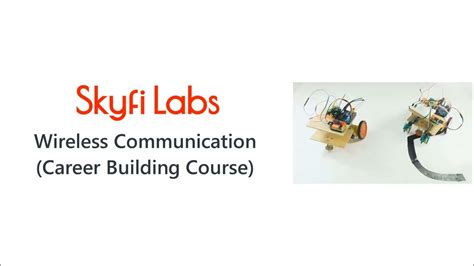 Build Wireless Projects At Home Wireless Communication Career Building Course From Skyfi Labs