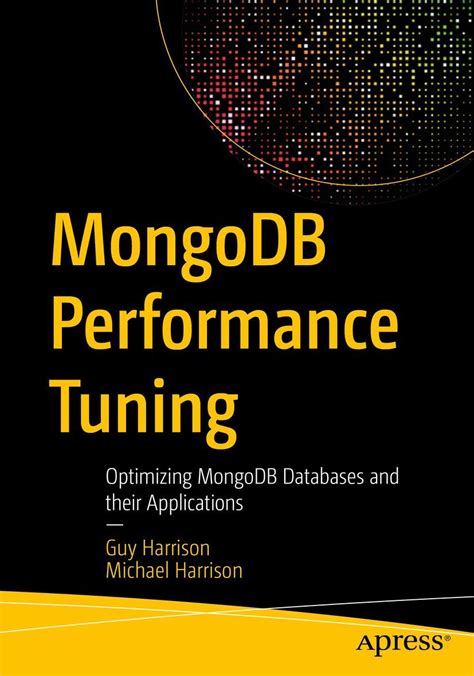 Buy Mongodb Performance Tuning Optimizing Mongodb Databases And Their