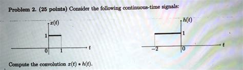solved problem 2 25 points consider the following continuous time