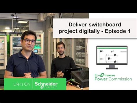 Solved: Deliver switchboard digitally with EcoStruxure Power Commission ! - Schneider Electric ...