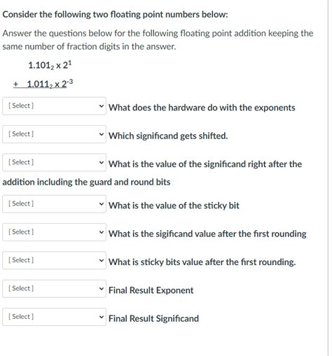 Solved Consider The Following Two Floating Point Numbers Chegg