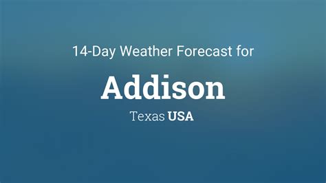 Addison Texas Usa 14 Day Weather Forecast