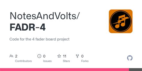 Github Notesandvolts Fadr 4 Code For The 4 Fader Board Project
