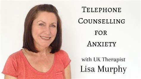 Telephone Counselling For Anxiety With Uk Therapist Lisa Murphy