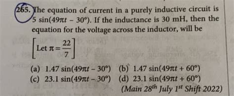 The Equation Of Current In A Purely Inductive Circuit Is Given As I 5
