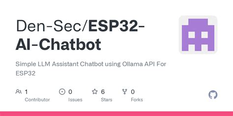 Github Den Secesp32 Ai Chatbot Simple Llm Assistant Chatbot Using
