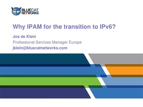 Ppt Why Ipam For The Transition To Ipv6 Powerpoint Presentation Free Download Id 1052443