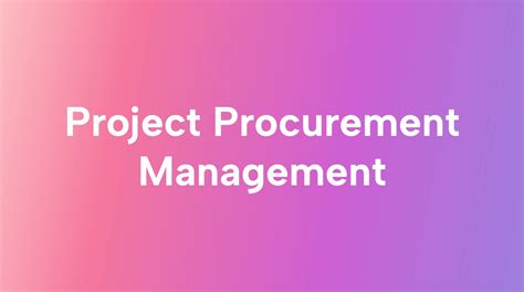 Poor Project Procurement Management Can Doom Your Project Motion Motion