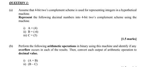 Solved Question 1 A Assume That 4 Bit Twos Complement