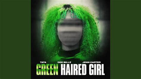 Green Haired Girl Youtube
