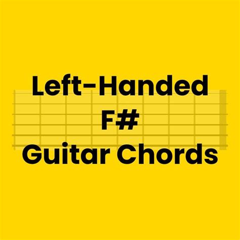 Left Handed F Guitar Chords │leftyhandy