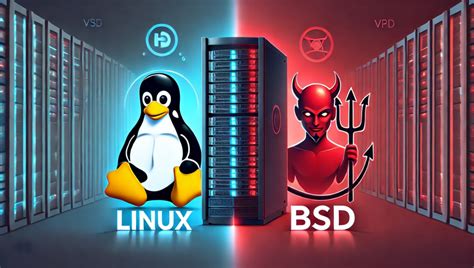 Linux Vs Bsd Whats The Difference And Which One Is Better For Vps Hosting