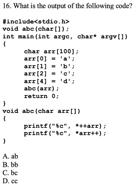 Solved What Is The Output Of The Following Code Chegg