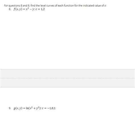 Solved For Questions 8 ﻿and 9 ﻿find The Level Curves Of
