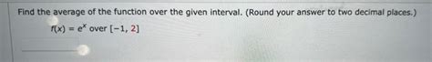 Solved Calculate The Unit Moving Average Of The Function Chegg