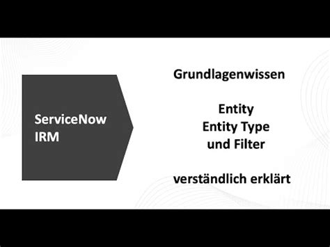 ServiceNow IRM Was du über Entity Entity Type und Entity Filter wissen musst YouTube