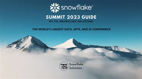 Snowflake Summit Guide By Its Snowflake Solutions