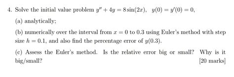 4 Solve The Initial Value Problem Y 4y 8