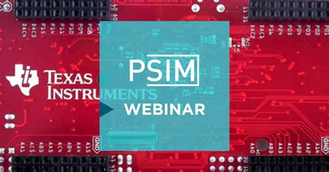Leveraging Psims Embedded Code Generation For The New Ti F2837x Mcu