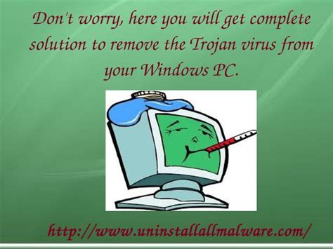 Simplest Way To Remove Trojan Virus Ppt