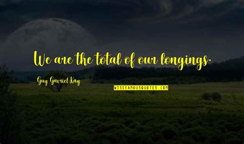 Longings Quotes Top 50 Famous Quotes About Longings