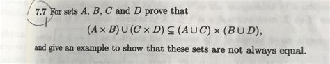 Solved For Sets A B C And D Prove That AxB U C D Chegg Com
