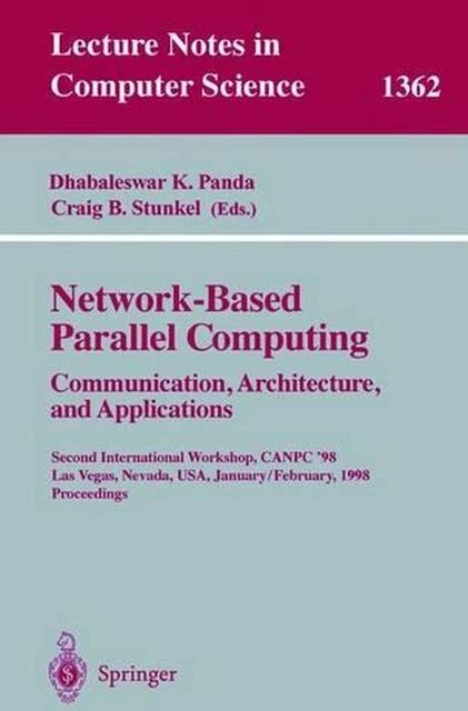 Network Based Parallel Computing Communication Architecture And Applications 11658