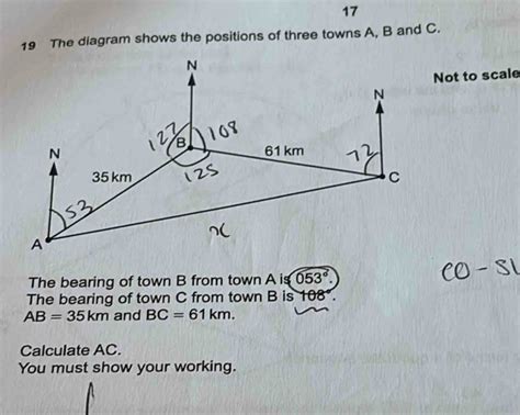 Solved 17 19 The Diagram Shows The Positions Of Three Towns A B And C Not To Scale The Beari