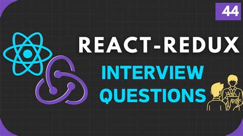 Redux Complete Course 44 Top Redux Interview Questions Youtube
