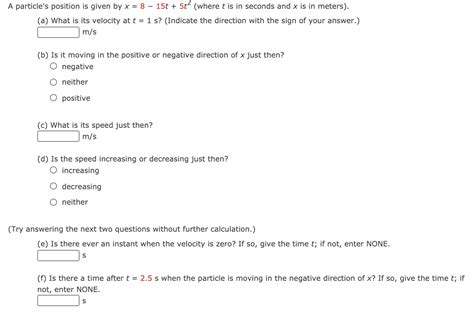 solved a particle s position is given by x 8 15t 5