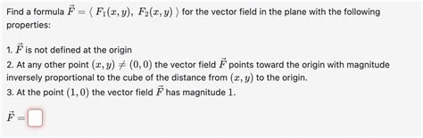 Solved Find A Formula F→ F1 X Y F2 X Y ﻿for The
