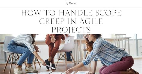 Saachi D On Linkedin How To Handle Scope Creep In Agile Projects