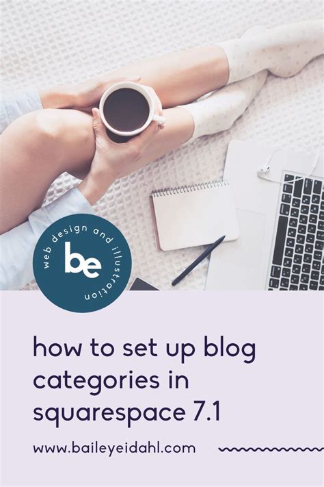 How To Set Up Blog Categories In Squarespace Blog Categories Squarespace Blog