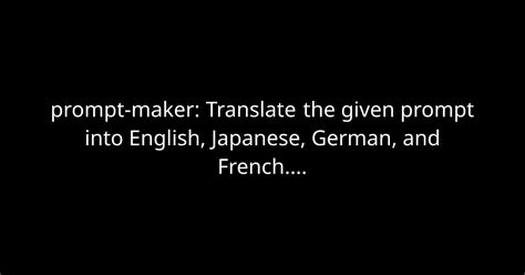 Prompt Maker