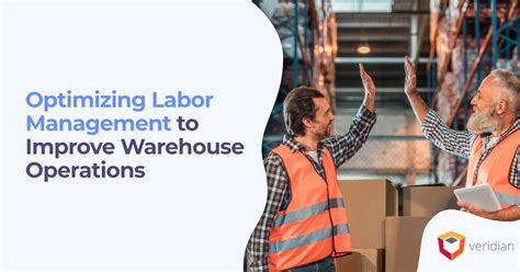 Optimizing Labor Management To Improve Warehouse Operations