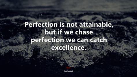 True Perfection Is A Bold Quest To Seek Only The Willing And True Of