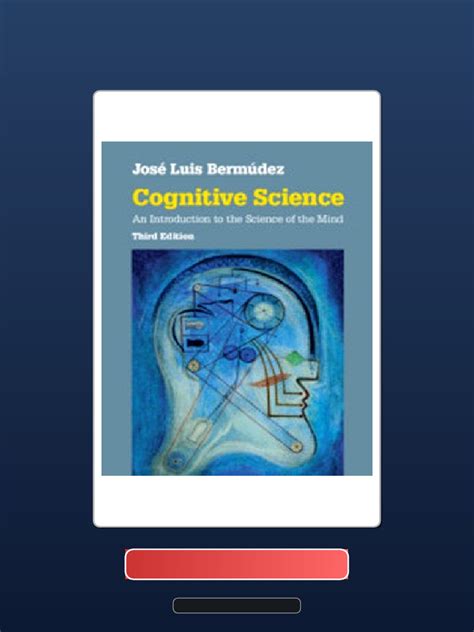 Cognitive Science An Introduction To The Science Of The Mind 3rd Edition Bermdez Full Download