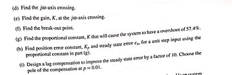 Solved Problem 3 Root Locus Analysis And Design 45 Points