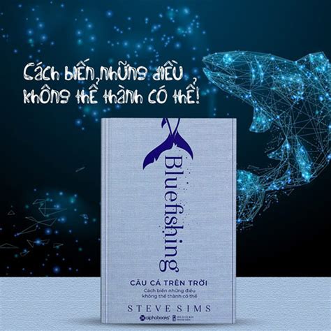 Bluefishing Câu Cá Trên Trời Suy Ngẫm